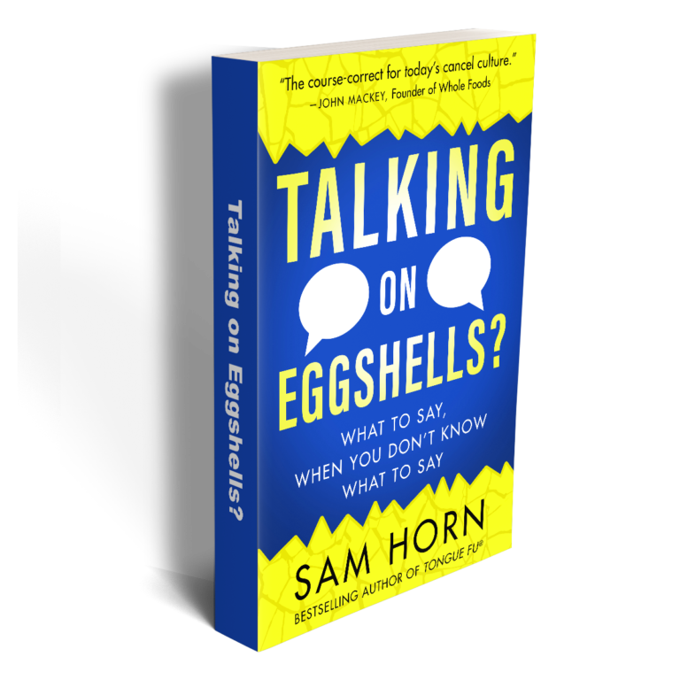 Talking on Eggshells? by bestselling author Sam Horn